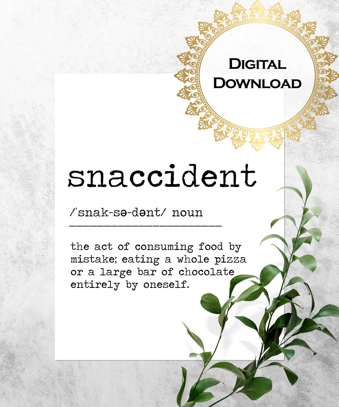 Snaccident Definition Funny Kitchen Sign Printable Wall | Etsy