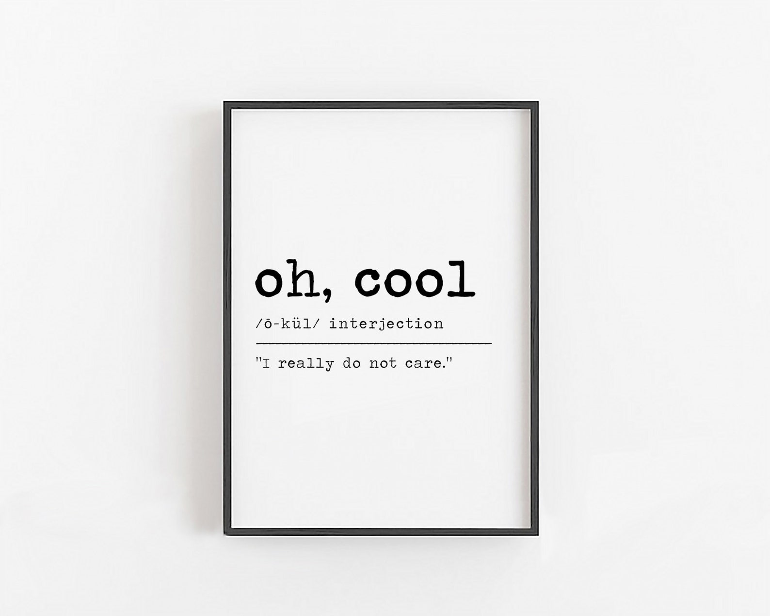 Oh Cool Definition Sarcastic Wall Art Sarcastic Gifts for | Etsy