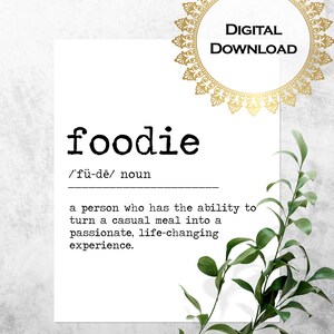Foodie Definition Funny Kitchen Sign Printable Wall Art Print Foodie ...