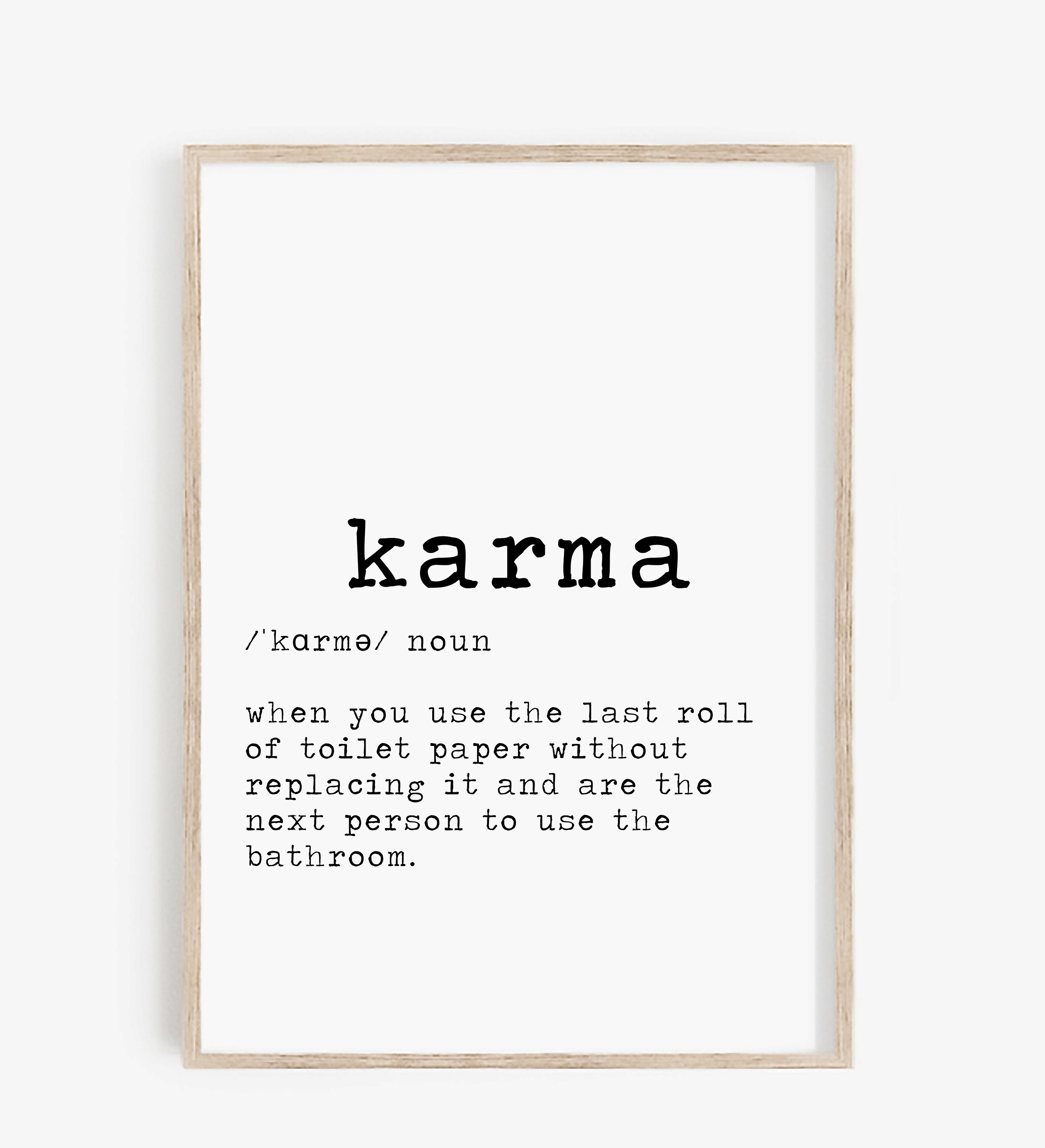 Karma Definition · Funny Bathroom Signs • Funny Bathroom Wall Decor ...