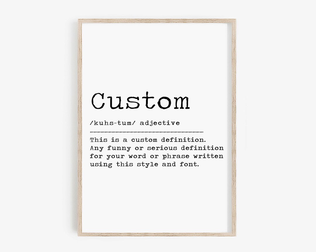 Custom Definition Personalized Definition Print Made to Order - Etsy