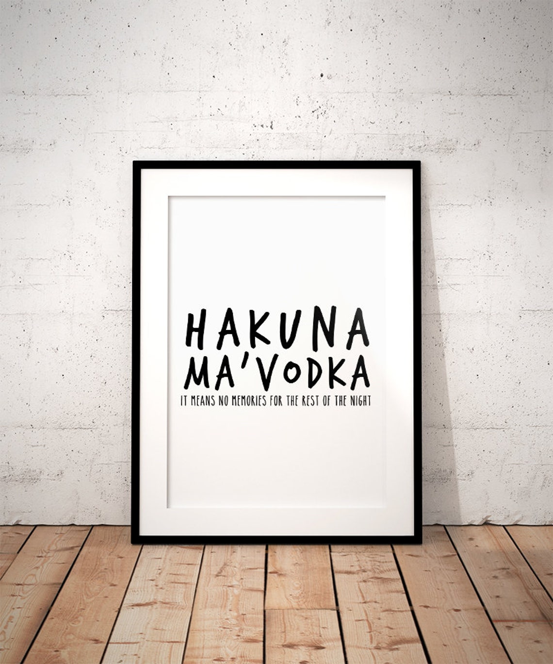Vodka Print Alcohol Print Funny Alcohol Sign Hakuna | Etsy