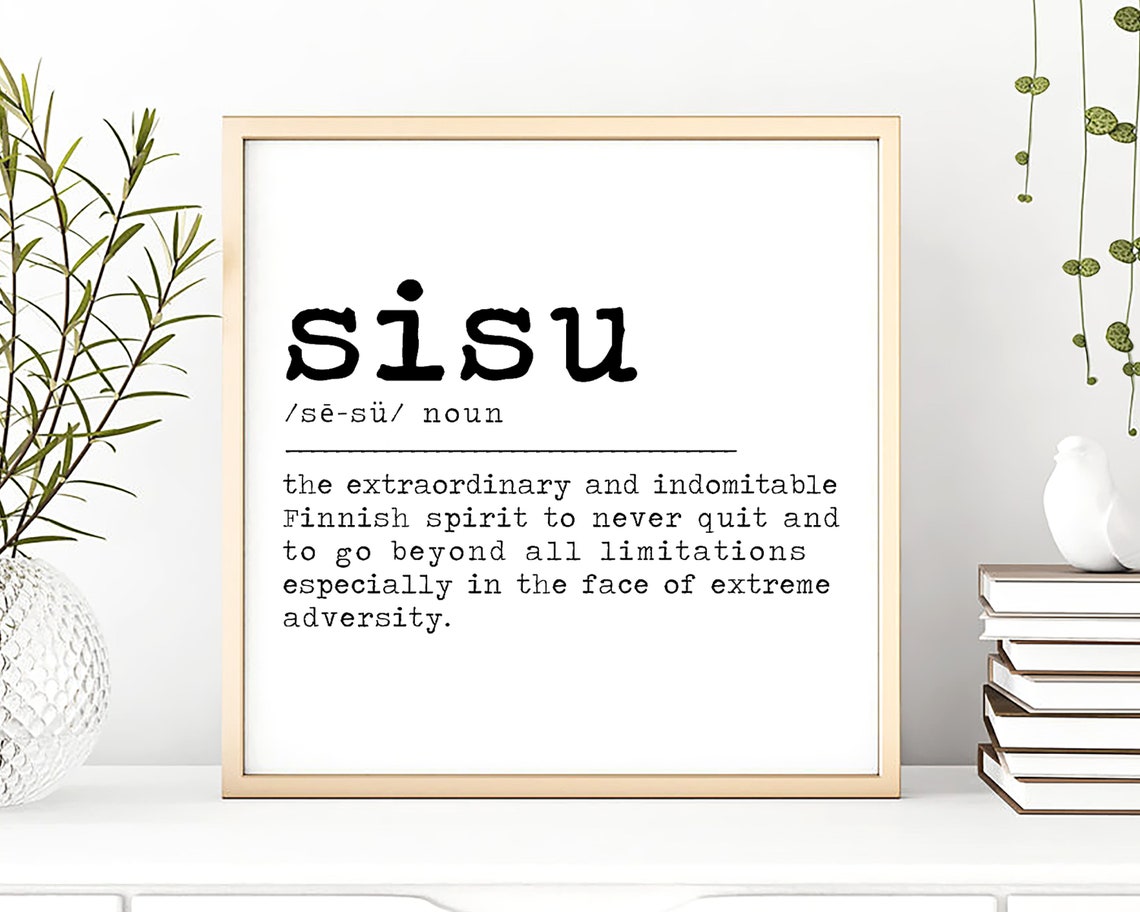 Sisu Definition Sisu Print Sisu Sign Sisu Gifts Sisu | Etsy