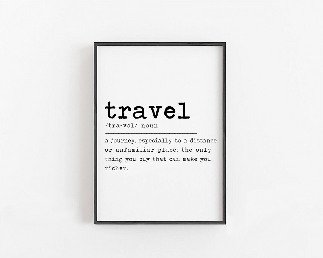 Travel Definition Print · Travel Definition Wall Art · Travel Gifts for ...