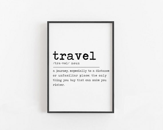 Travel Definition Print Travel Definition Wall Art Travel | Etsy
