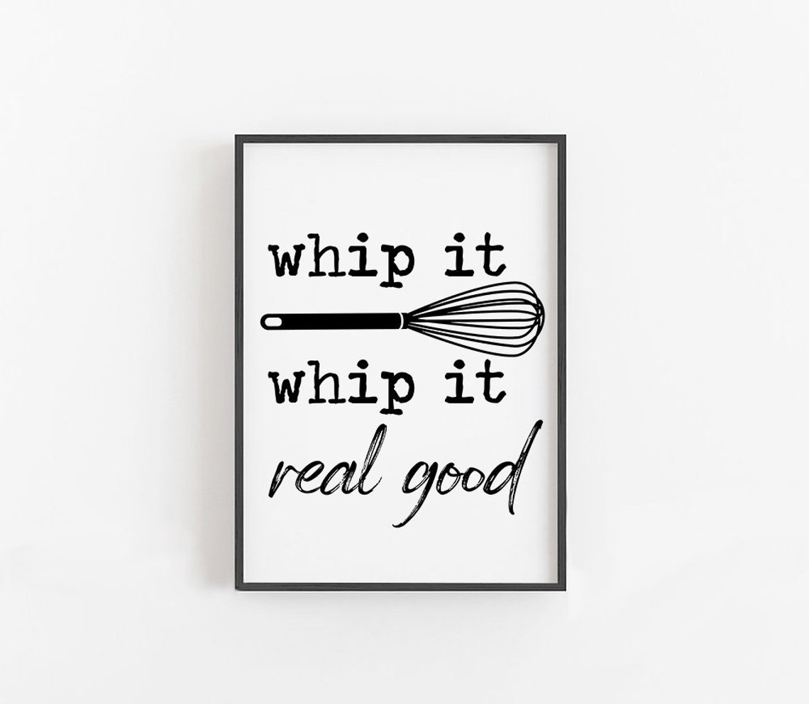 Whip It Real Good Sign Printable Kitchen Wall Art Funny - Etsy