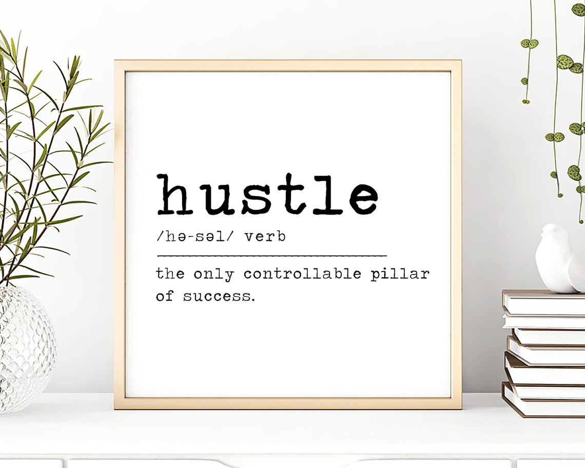 Hustle Definition • Motivational Wall Decor for Office • Inspirational ...