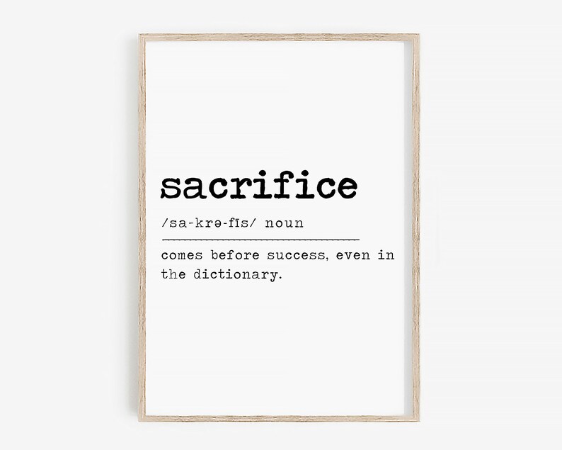 Sacrifice Definition Print Motivational Wall Decor for - Etsy