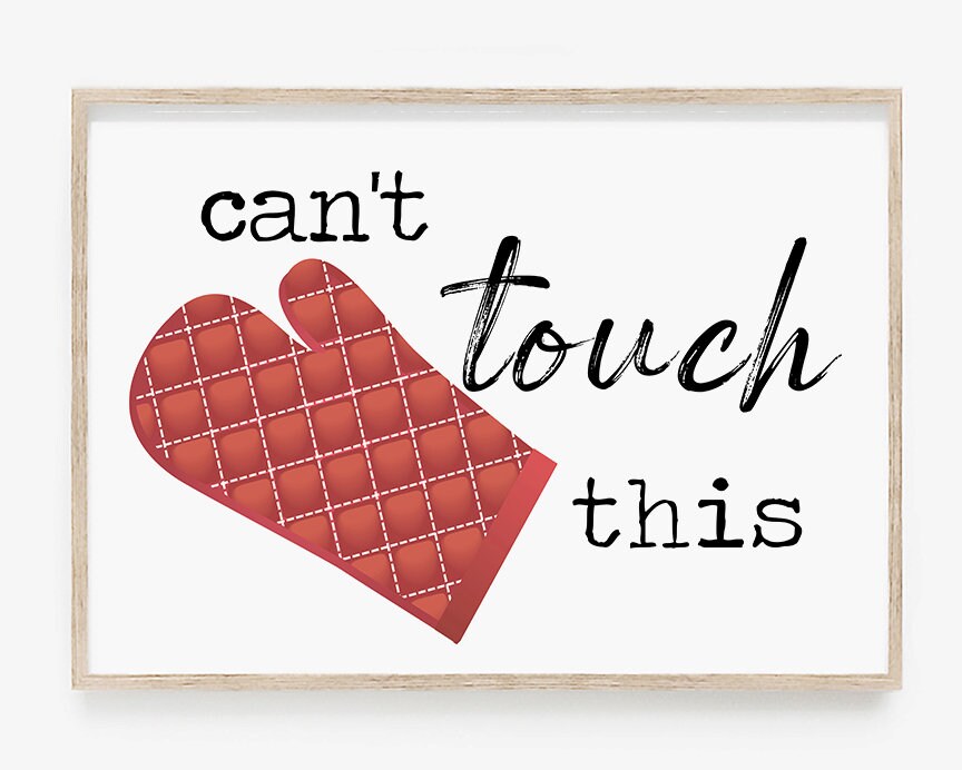 Can't Touch This Sign • Printable Kitchen Wall Art • Funny Kitchen ...