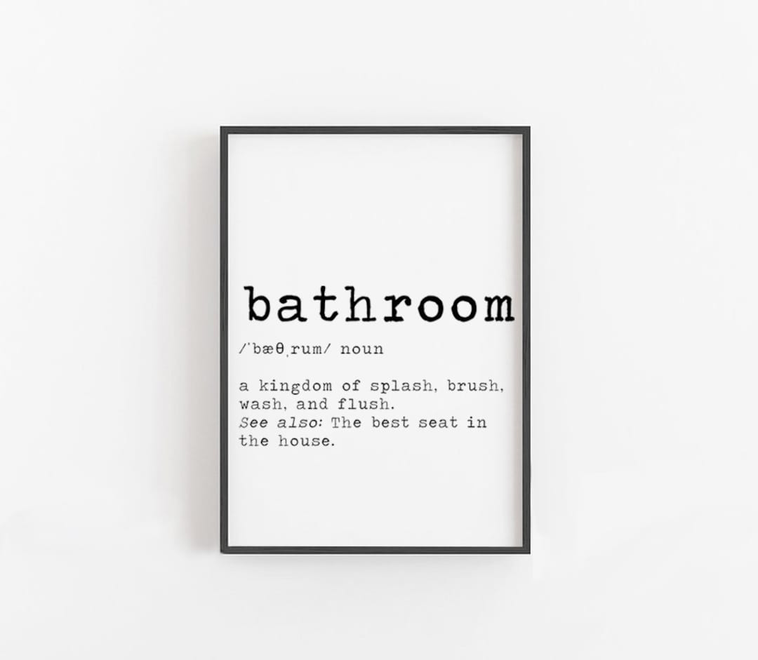 Bathroom Definition · Funny Bathroom Signs • Funny Bathroom Wall Decor ...