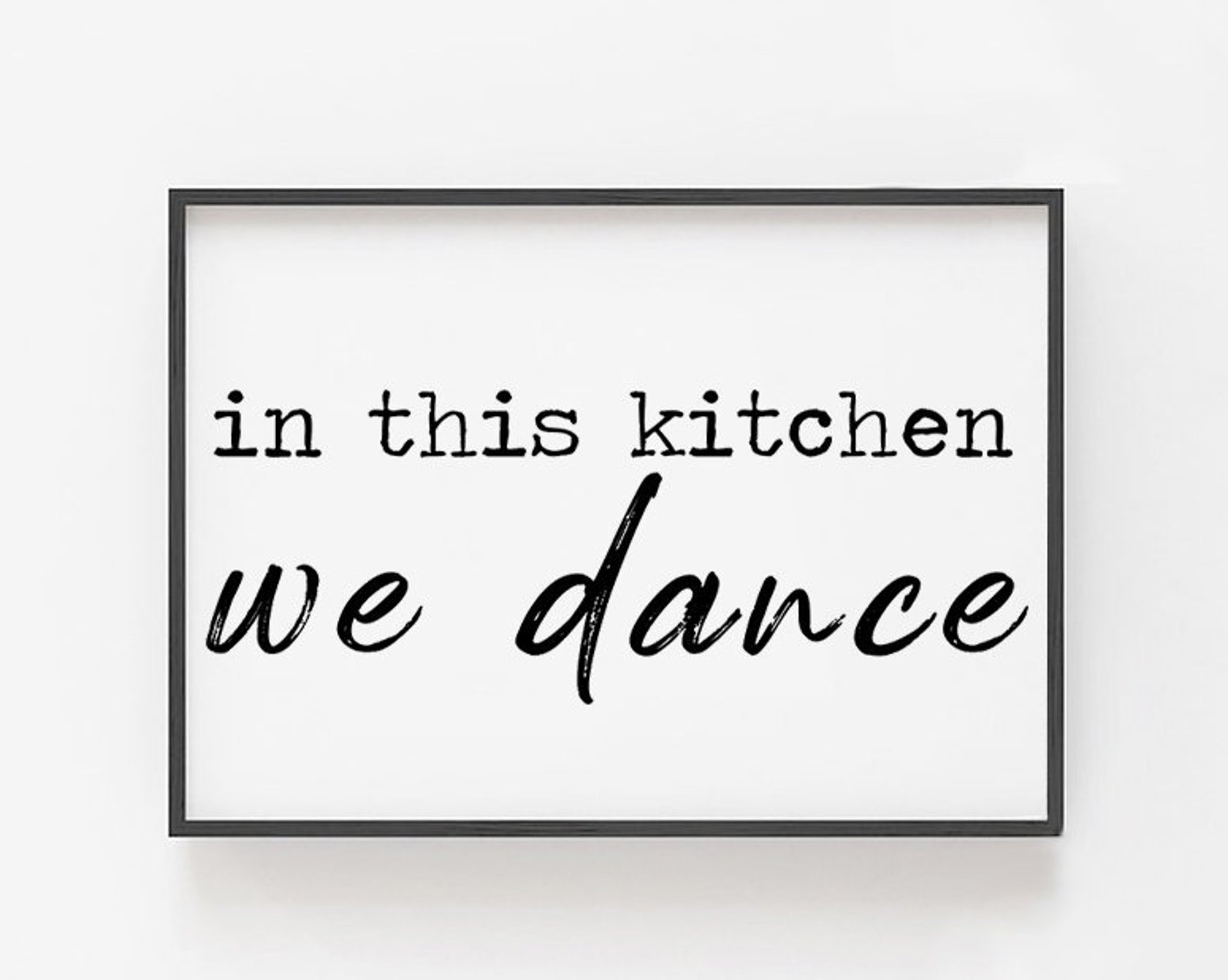 In This Kitchen We Dance Sign Printable Kitchen Wall Art - Etsy