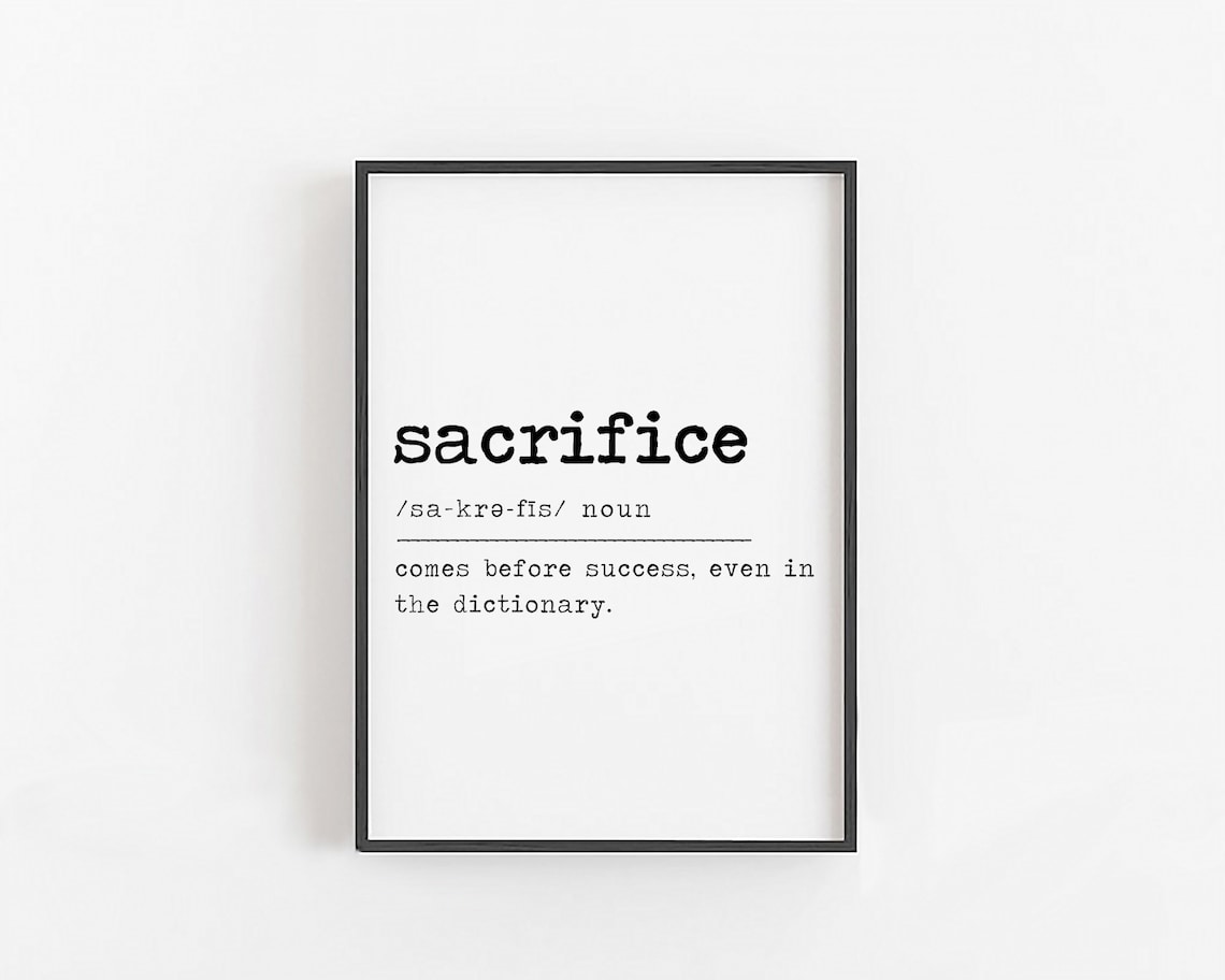Sacrifice Definition Print Motivational Wall Decor for - Etsy