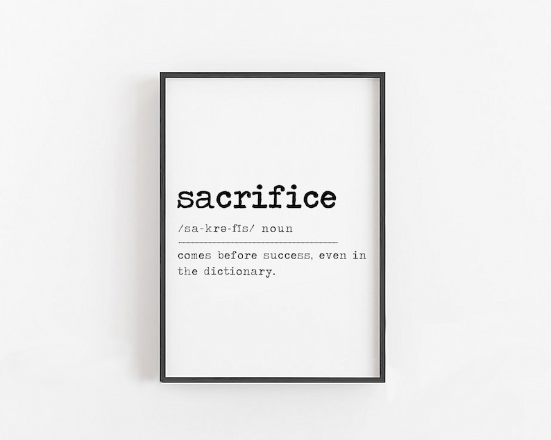 Sacrifice Definition Print Motivational Wall Decor for - Etsy