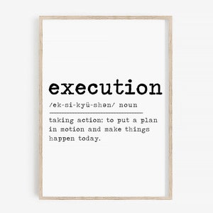 Execution Definition • Motivational Wall Decor for Office ...