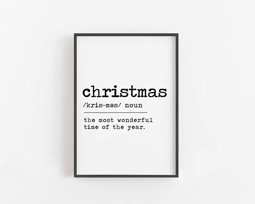 Christmas Definition Print · Most Wonderful Time of the Year ...
