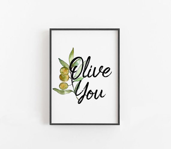 Olive You Quotes