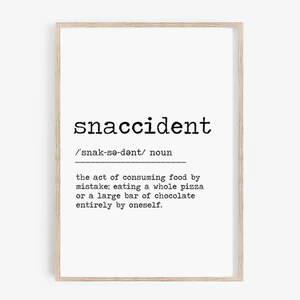 Snaccident Definition · Funny Kitchen Sign · Printable Wall Art Print ...