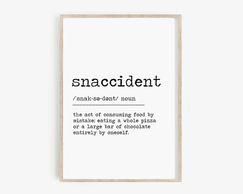 Snaccident Definition Funny Kitchen Sign Printable Wall | Etsy