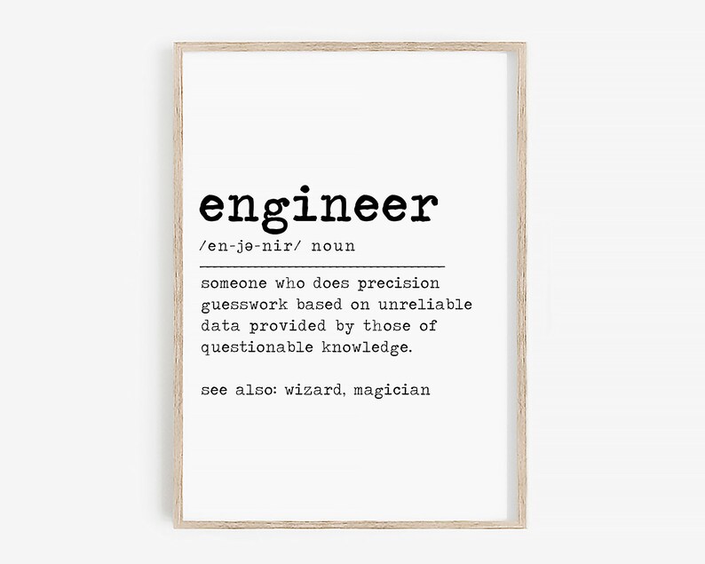 Engineer Definition Print Engineer Gift Ideas Engineer - Etsy