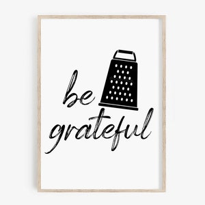 Be Grateful Sign Printable Kitchen Wall Art Kitchen Decor | Etsy