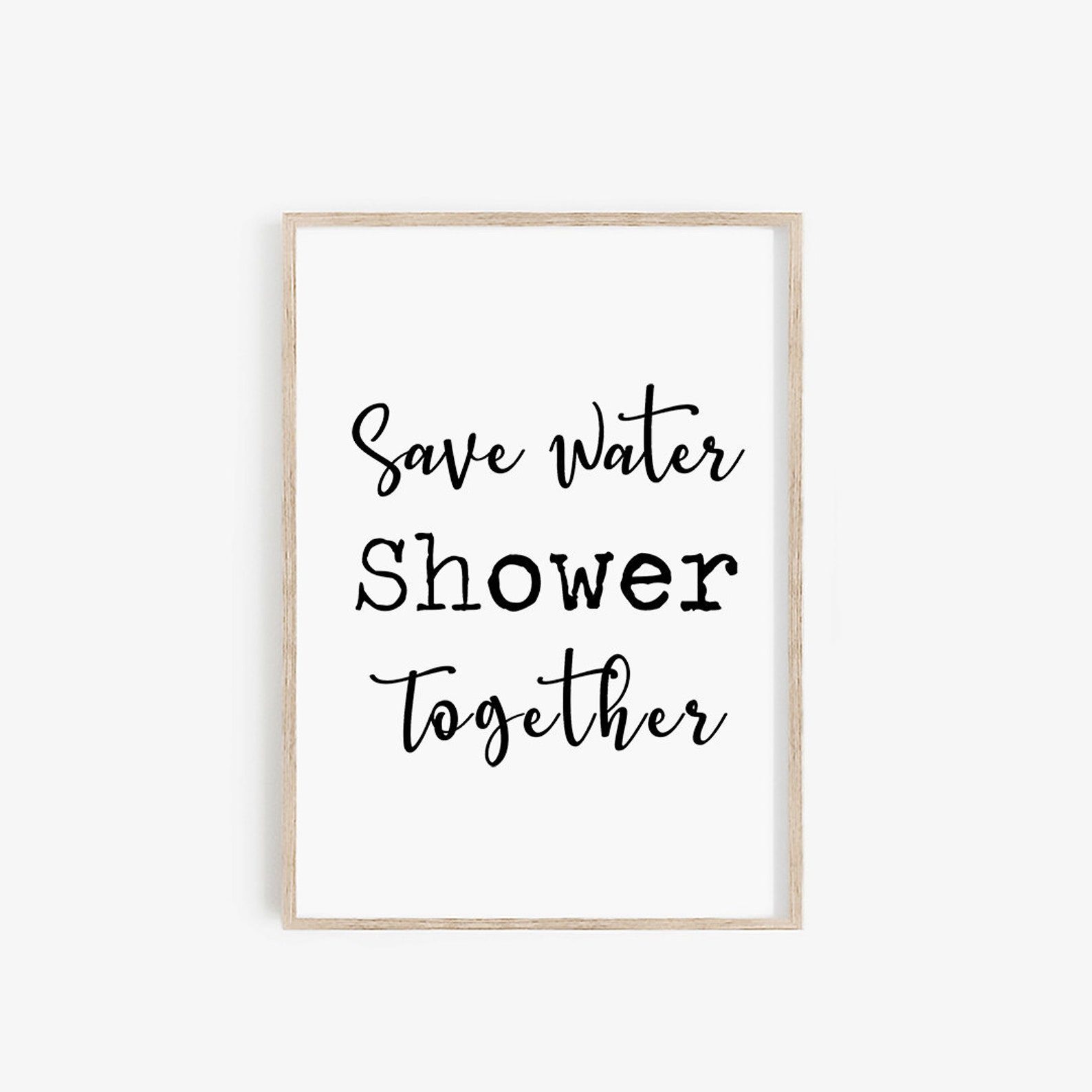 Save Water Shower Together Sign • Funny Bathroom Printable Decor • Wall ...