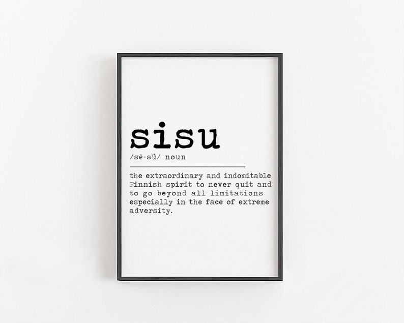 Sisu Definition Sisu Print Sisu Sign Sisu Gifts Sisu | Etsy