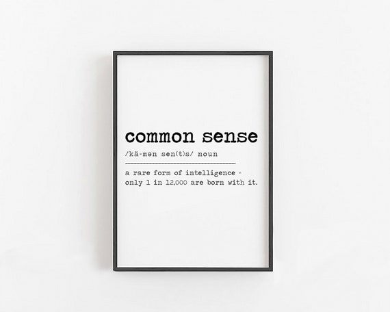 Common Sense Definition Common Sense Sign Common Sense is - Etsy