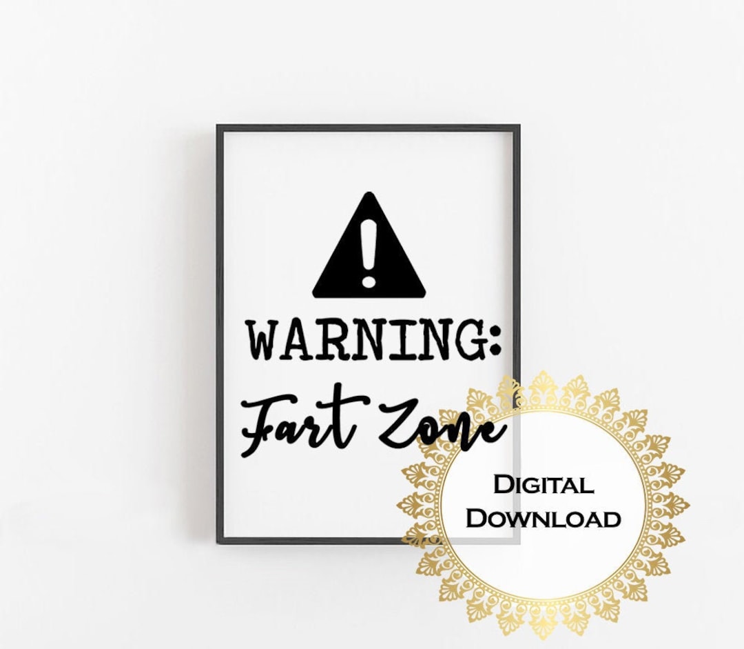 Warning Fart Zone Sign Funny Bathroom Printable Decor Minimal Wall Art ...