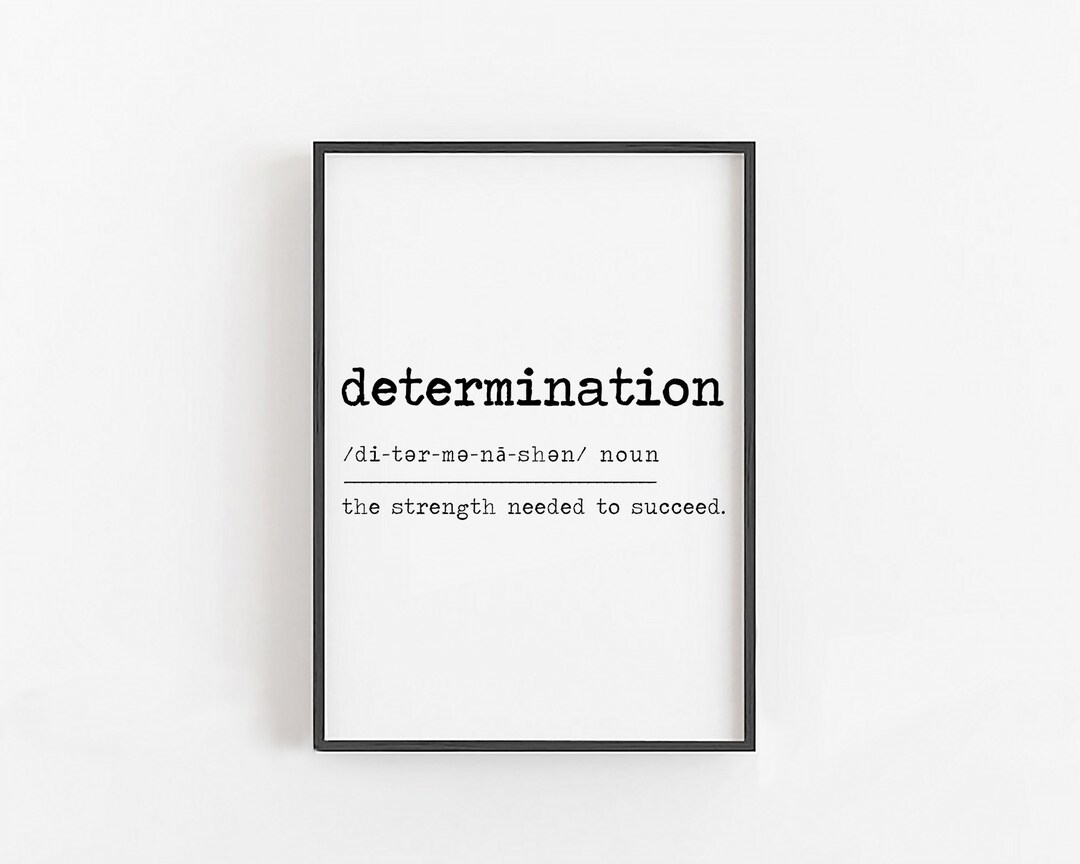 Determination Definition • Motivational Wall Decor for Office ...