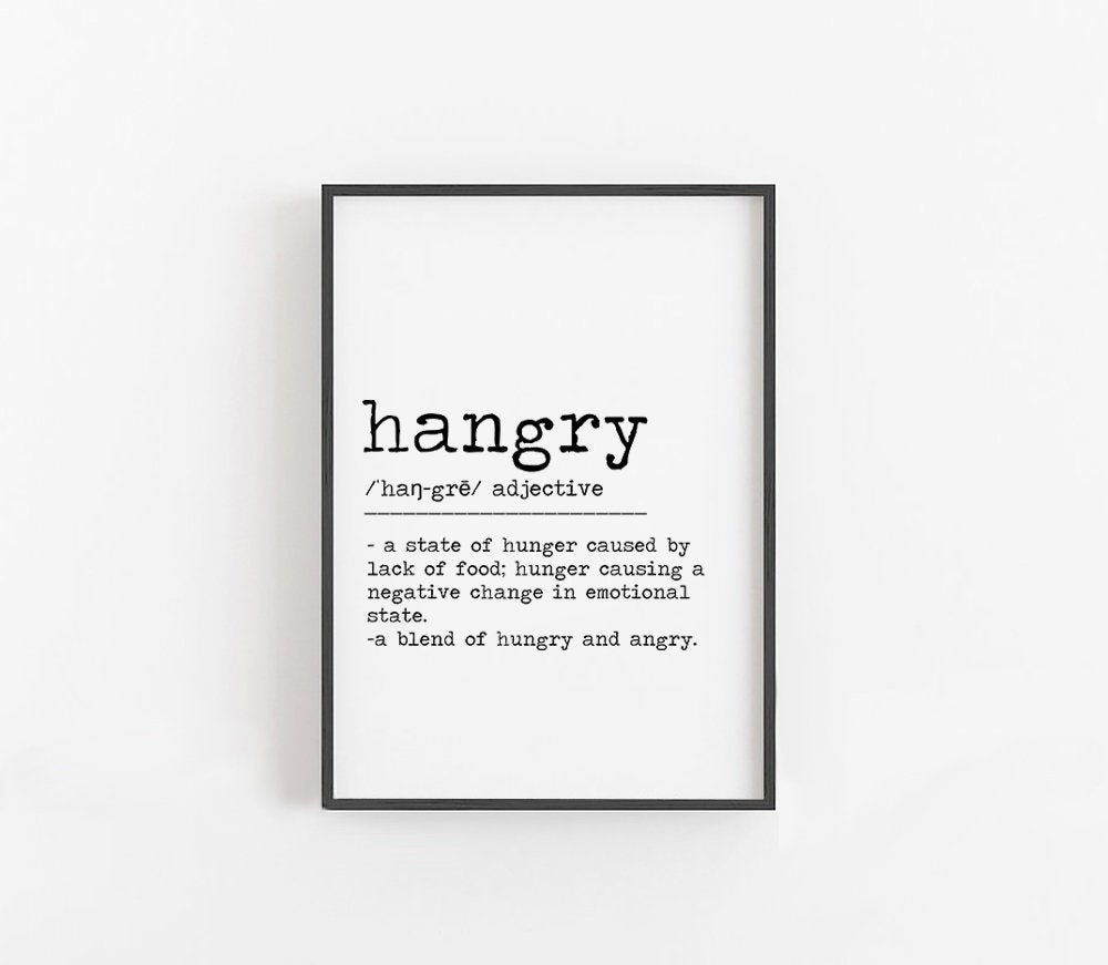 Hangry Definition Funny Kitchen Sign Printable Wall Art | Etsy