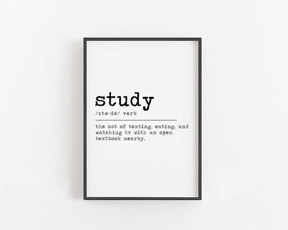 Study Definition Sign Funny Wall Art Prints Dorm Decor - Etsy