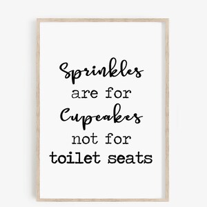 Sprinkles / Cupcakes, Have a Nice Poop, What Happens, When Life Gives ...