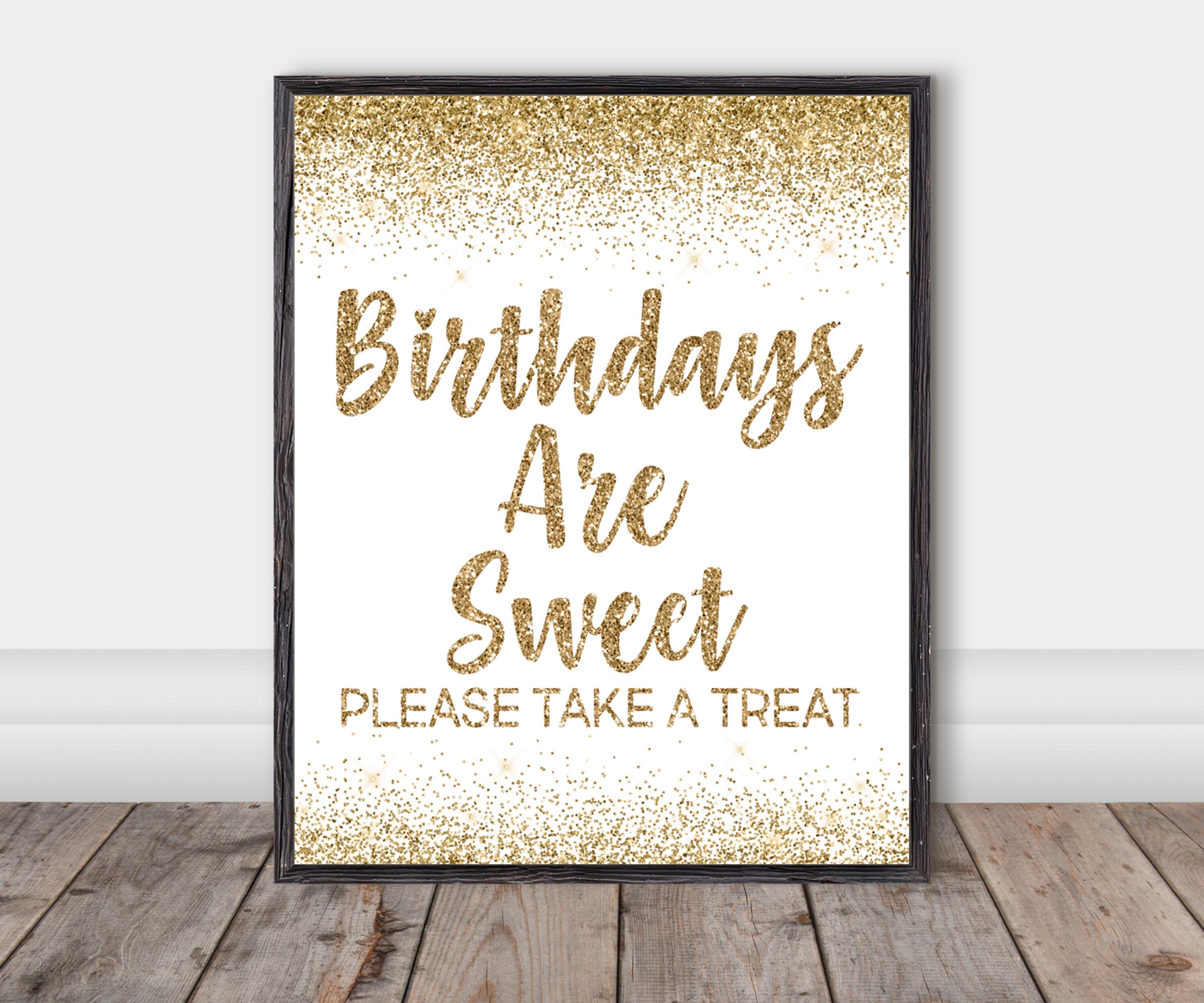 Birthdays Are Sweet Please Take a Treat Sign Birthday | Etsy
