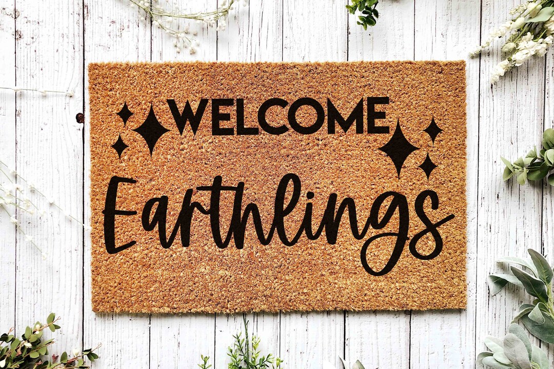 Funny Outdoor Sign Welcome Earthlings Doormat Nerdy Home - Etsy