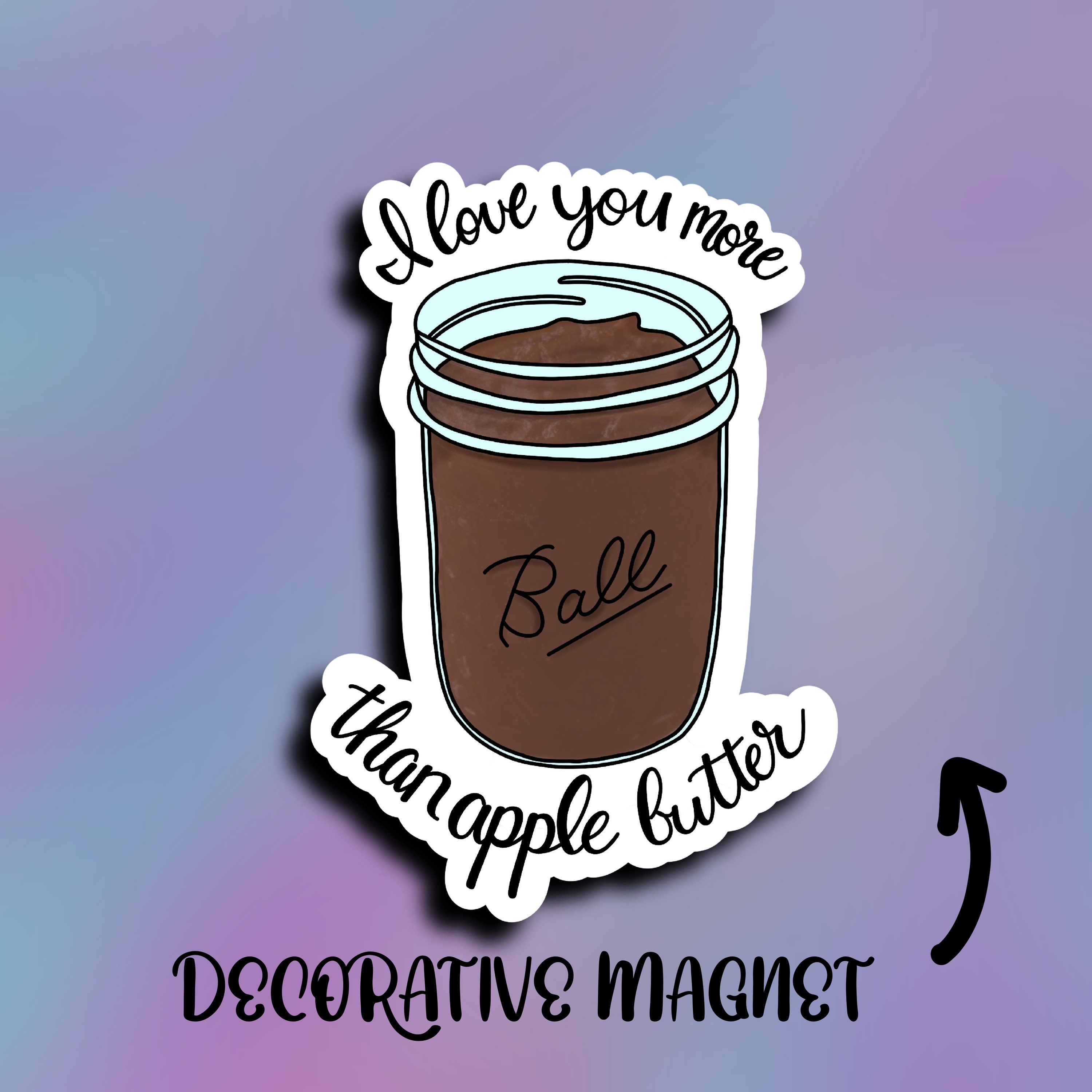 Love You More Magnet