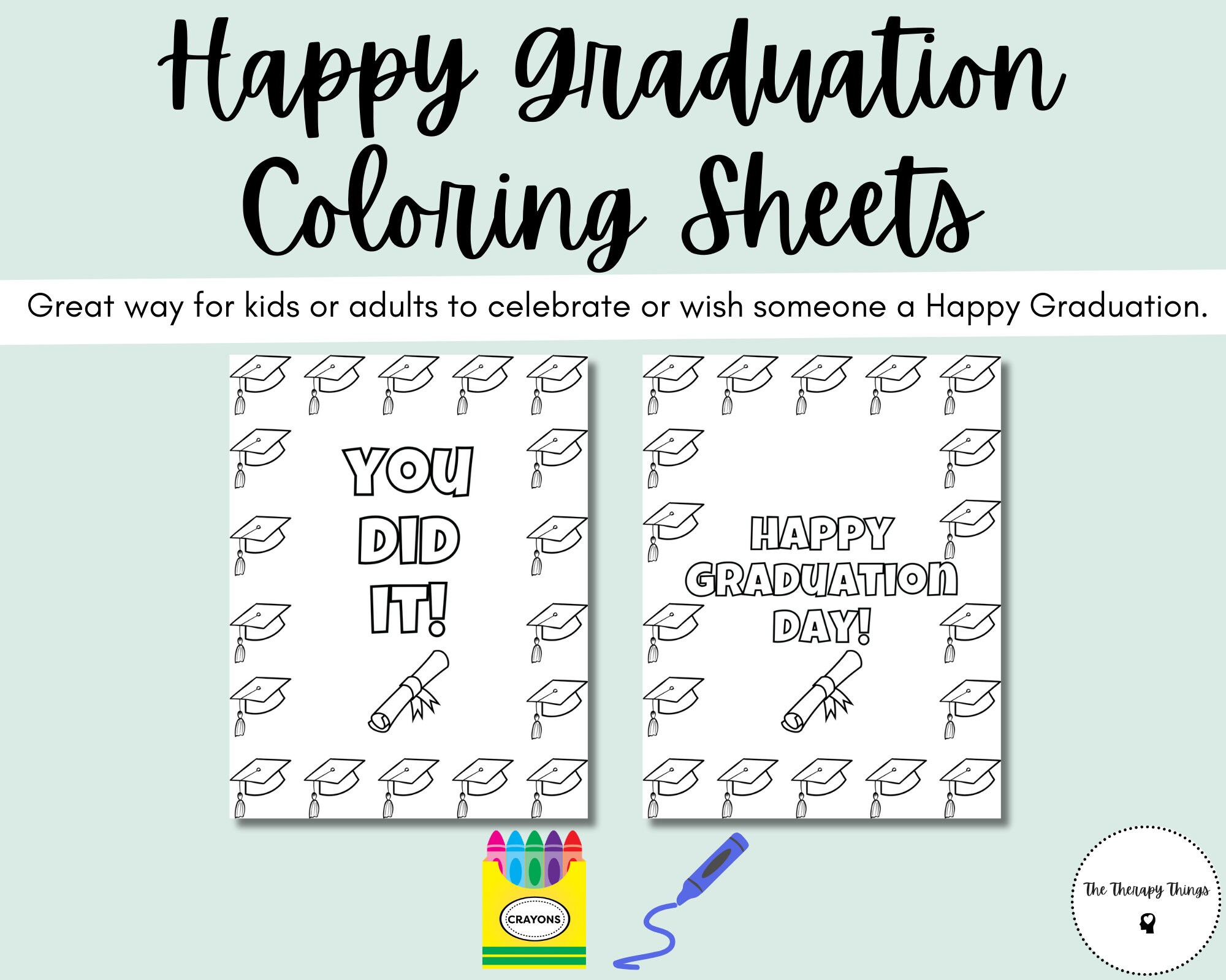 Happy Graduation Coloring Sheet: Celebrate Graduating, Congrats ...