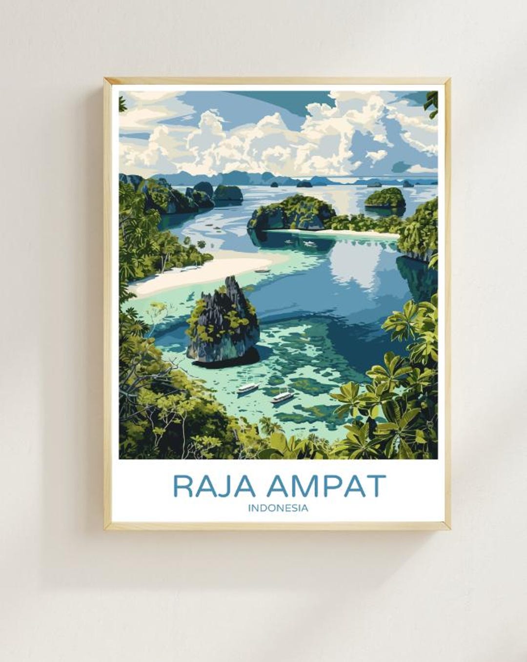 Raja Ampat Travel Poster Stunning Underwater Paradise of Indonesia Wall ...