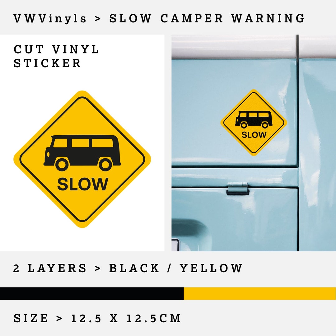 SLOW Camper Van / Bus Warning Vinyl Sticker | Fun Design | Weather ...