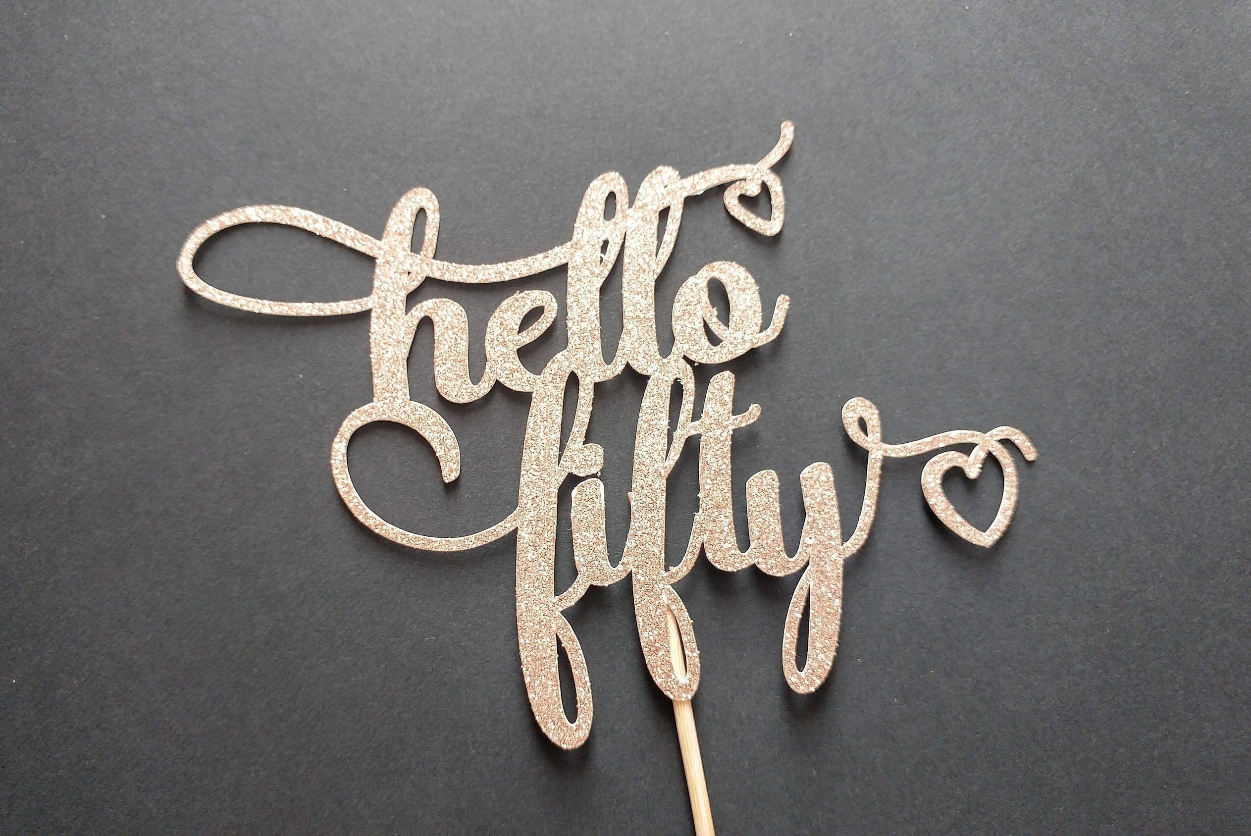 Hello Fifty Custom Cake Topper Happy 50th Birthday Glitter - Etsy