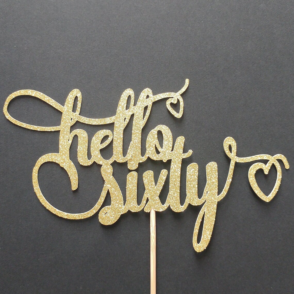 Hello Sixty Custom Cake Topper Happy 60th Birthday Glitter - Etsy
