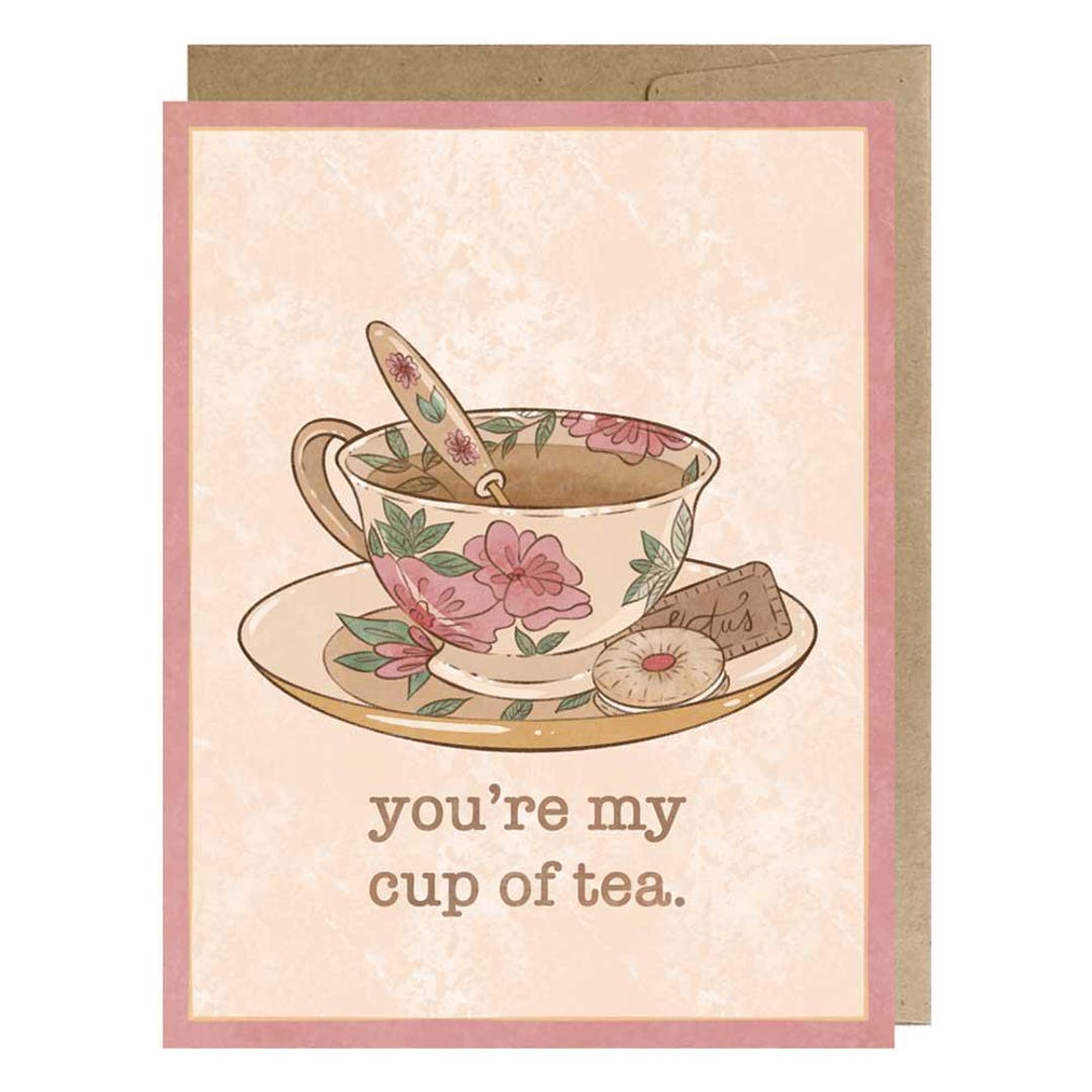 You're My Cup of Tea Greeting Card for Friend Appreciation Birthday ...
