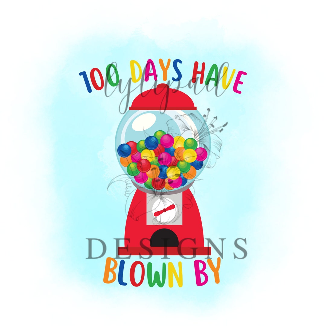 100 Days Have Blown by Gumball PNG - Digital Download - Etsy
