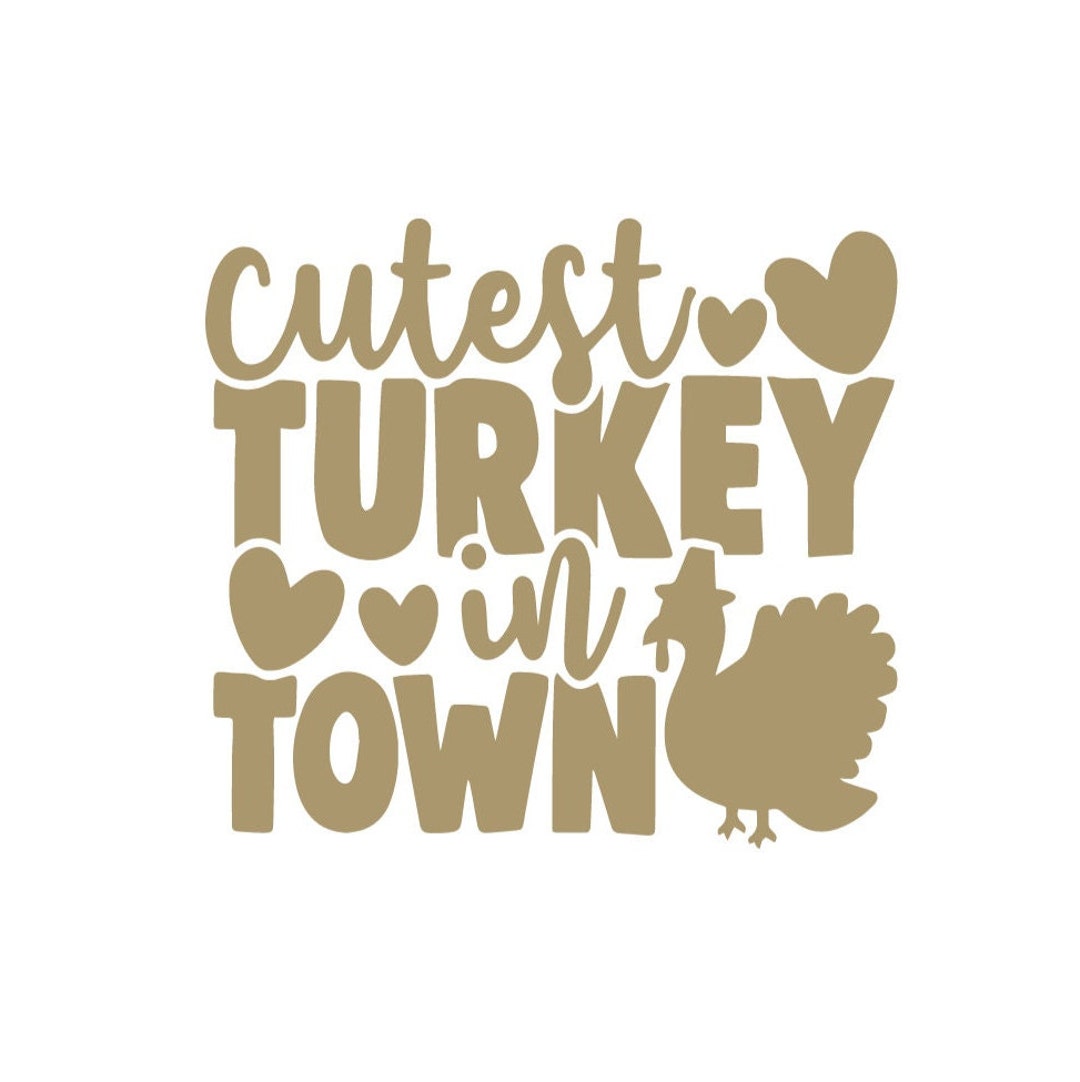 Cutest Turkey in Town Iron on Decal - Thanksgiving Kid Shirt Transfer ...