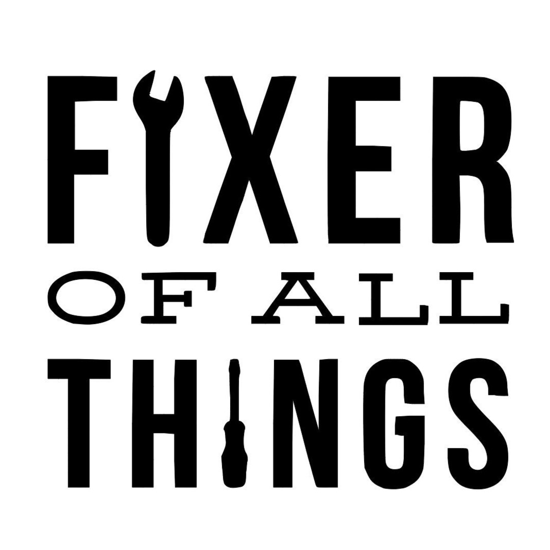 Fixer of All Things Iron on Decal: Funny Dad Gift, DIY T-shirt Transfer ...