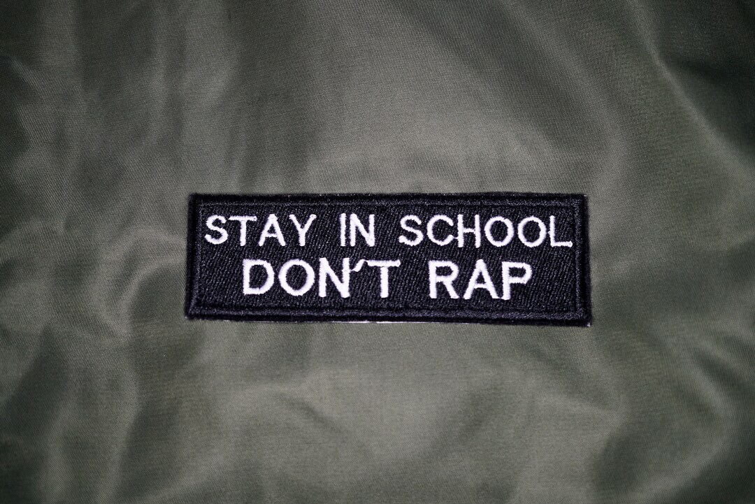 Stay in School Don't Rap, Meme, Funny, Comedy, Hip Hop, Music Fan ...