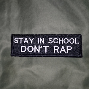 Stay in School Don't Rap, Meme, Funny, Comedy, Hip Hop, Music Fan ...