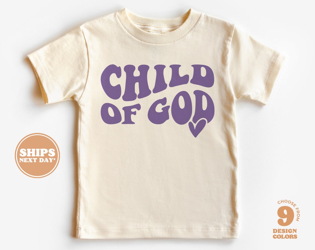 Christian Shirts for Kids Jesus Shirt Child of God Retro Natural Infant ...