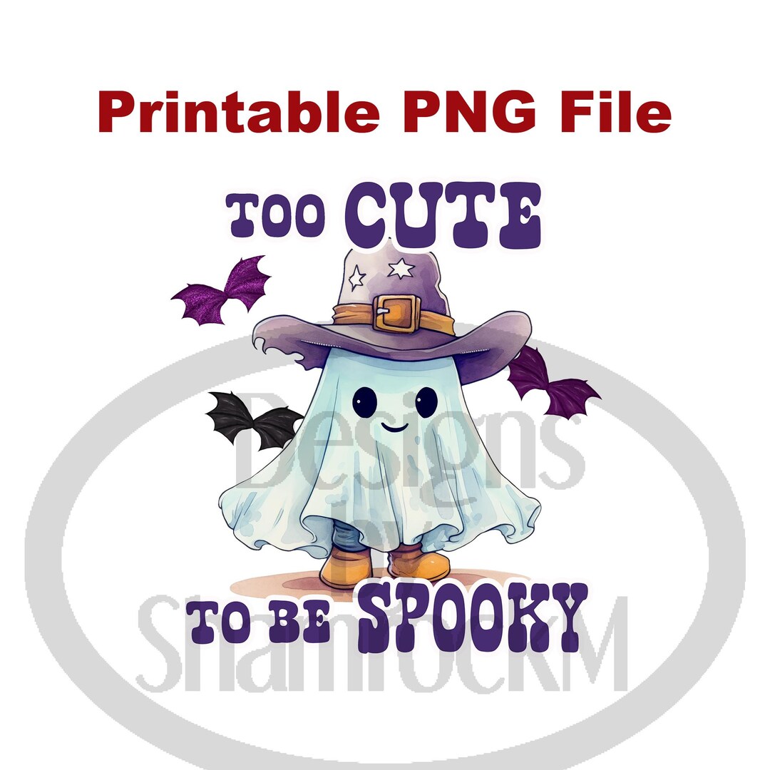 Printable Digital File | Cowboy Ghost Too Cute to Be Spooky | Png Image ...