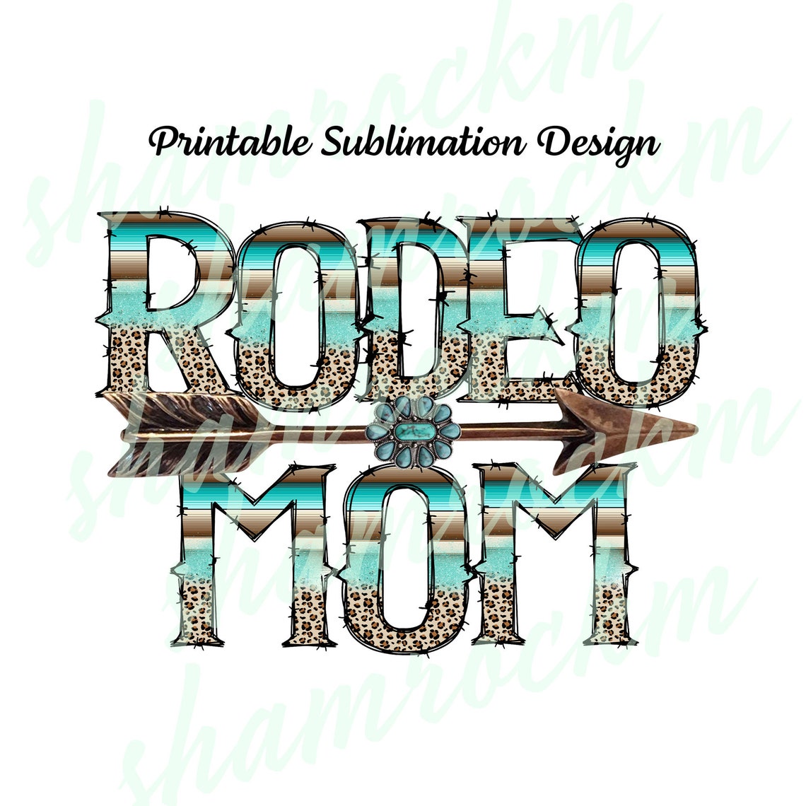 Printable Sublimation Design Rodeo Mom Teal Serape & - Etsy