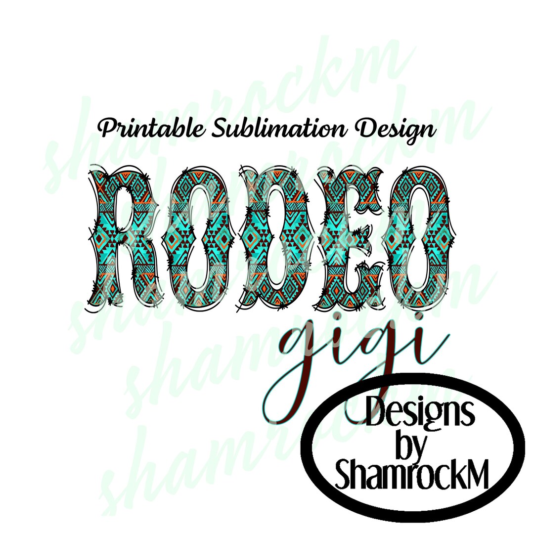 Diseño de sublimación imprimible / Rodeo GiGi Azteca y Turquesa ...